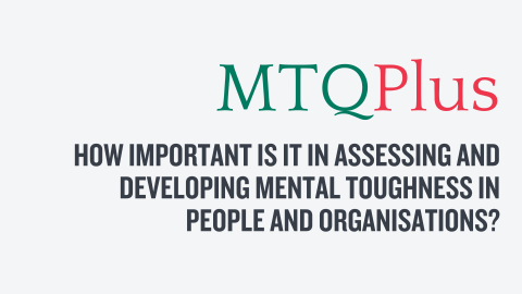 Mental Toughness and Ressilience - MTQ48 - AQR International