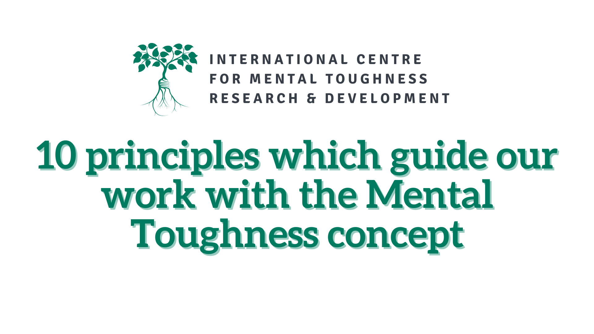The International Center for Mental Toughness Research and Development ...