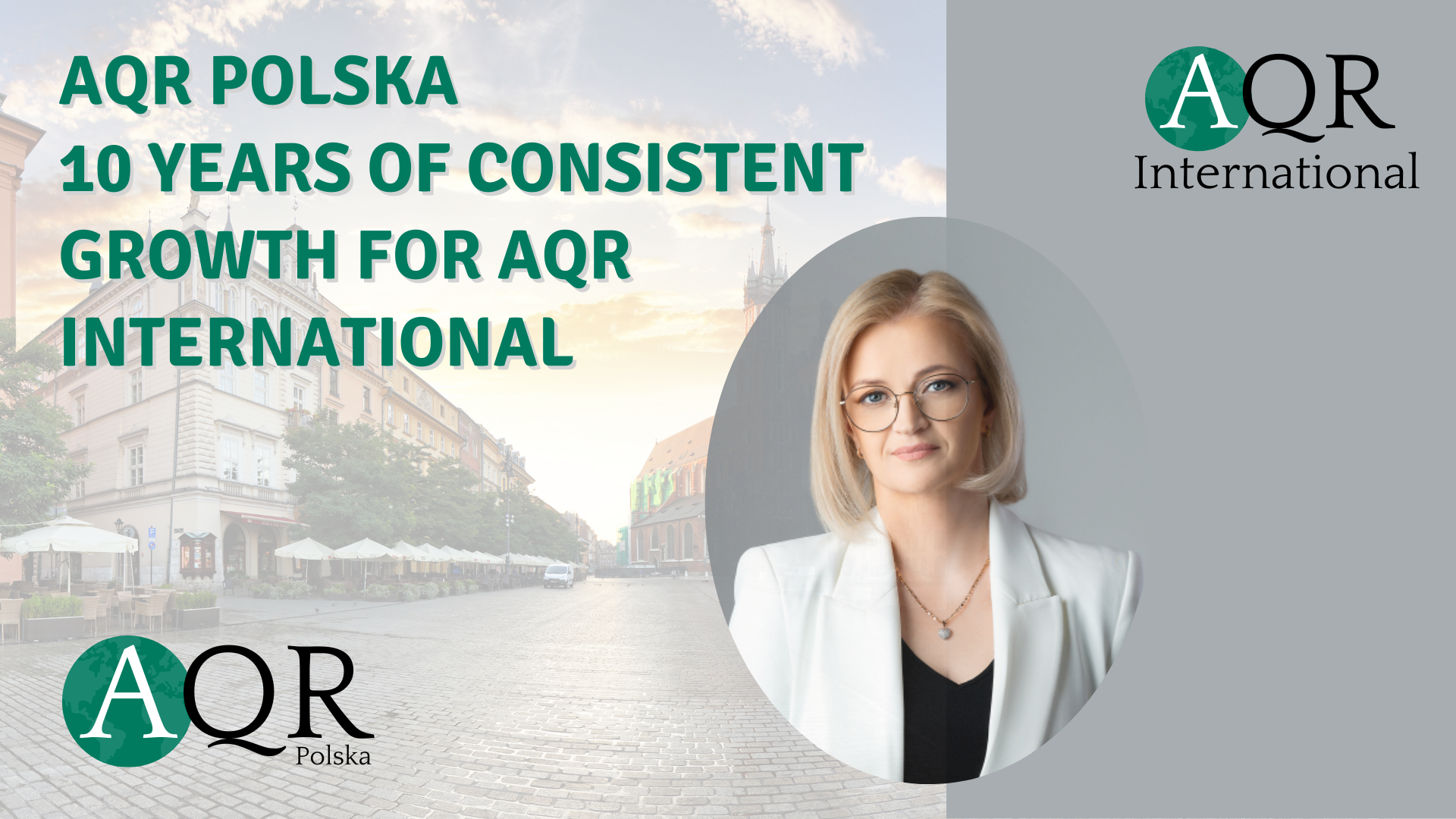 AQR POLSKA – 10 YEARS OF CONSISTENT GROWTH FOR AQR INTERNATIONAL - AQR International